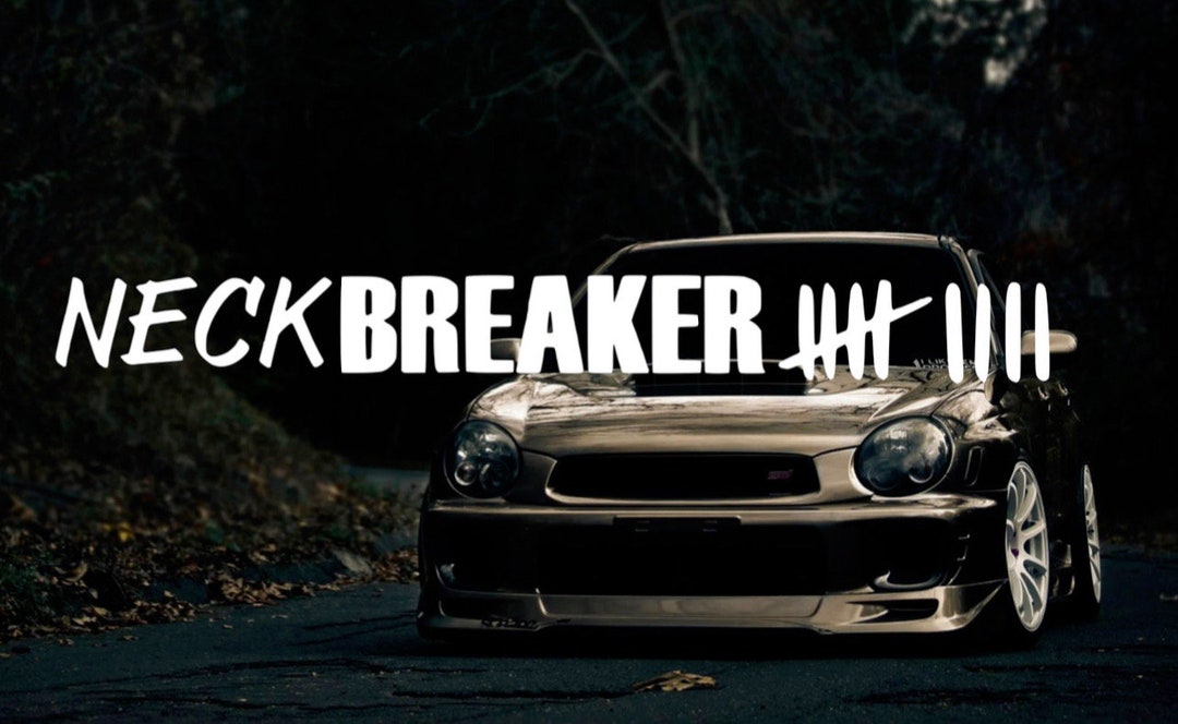 Neckbreaker Sticker JDM Sticker / Decal. - Etsy