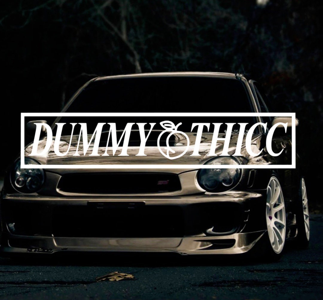 Dummy Thicc JDM Sticker / Decal. - Etsy