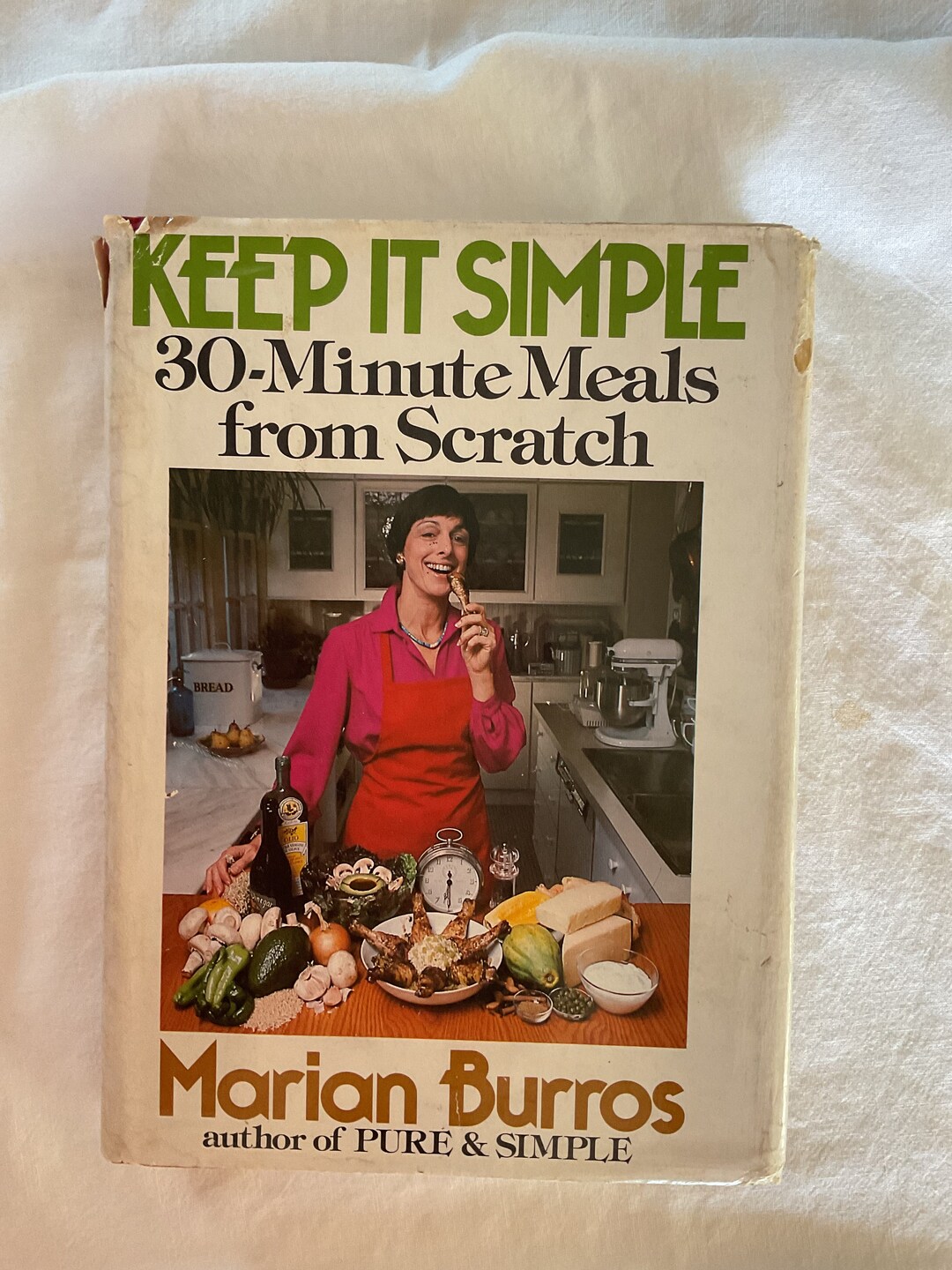 Keep It Simple by Marian Burros 1981 Cookbook - Etsy
