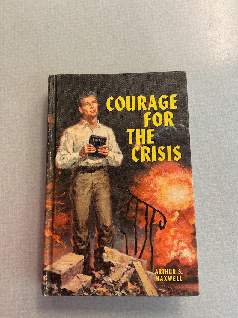1962 - Courage for the Crisis by Arthur S. Maxwell- Hardcover - Etsy
