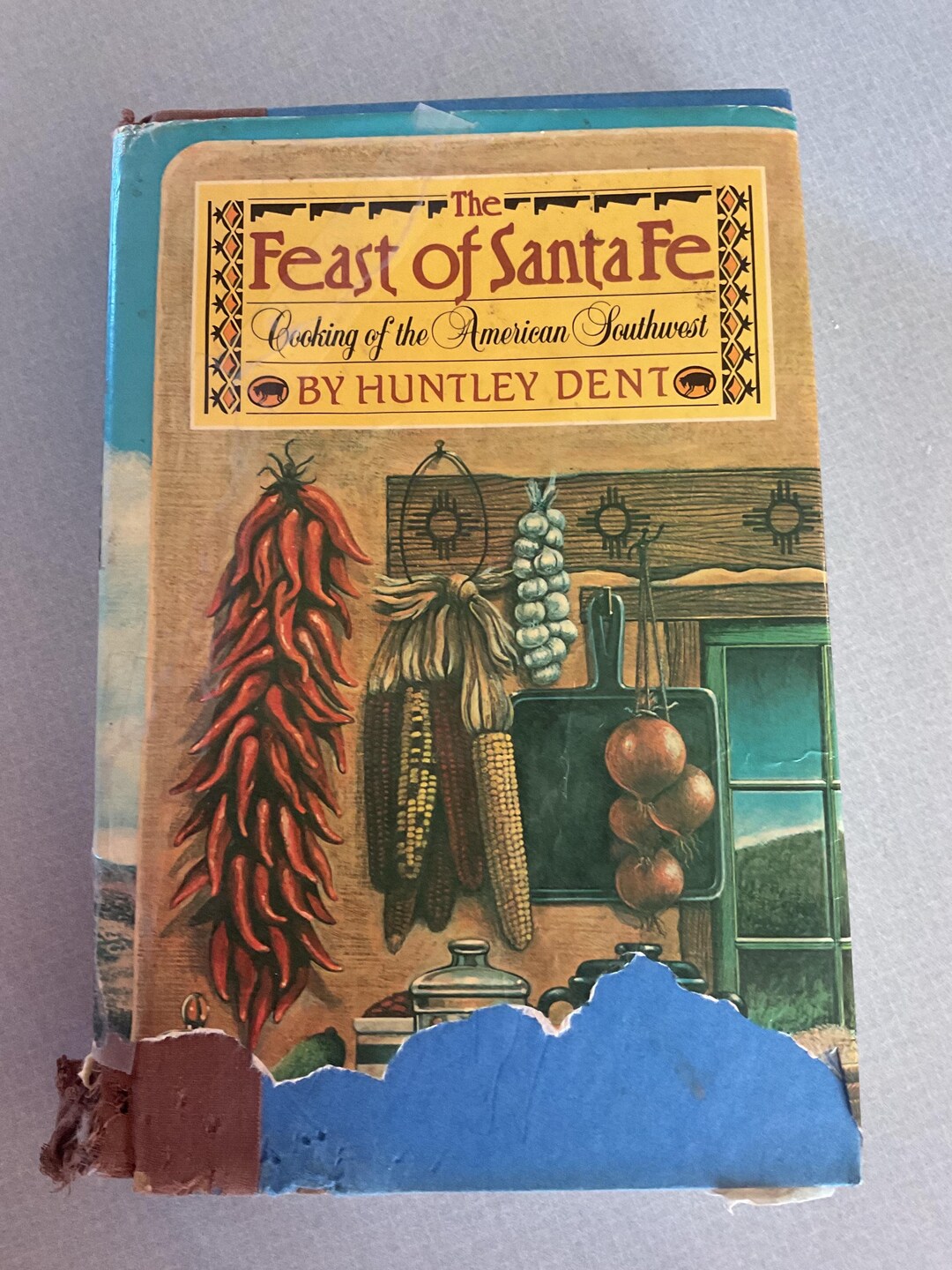 80s the Feast of Santafe Cooking of the American Southwest, by Huntley ...