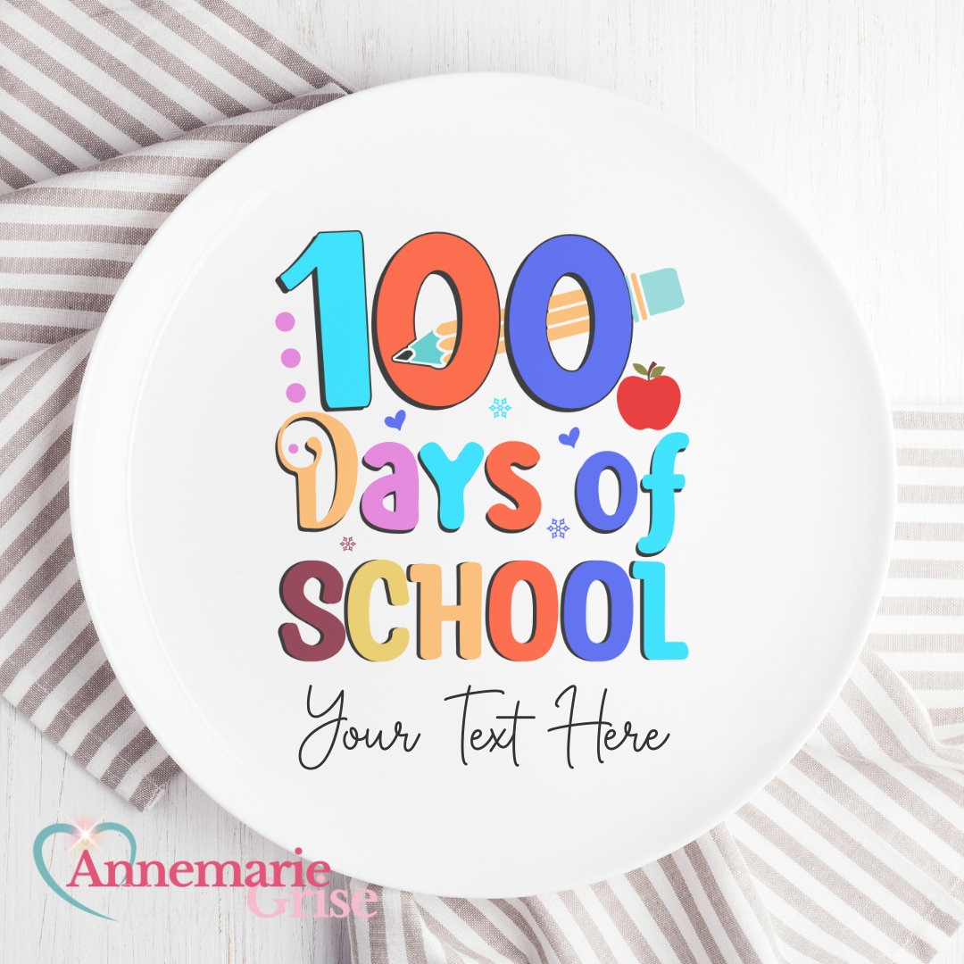 100 Days of School, Custom School Plate, Personalized Teacher Gift ...