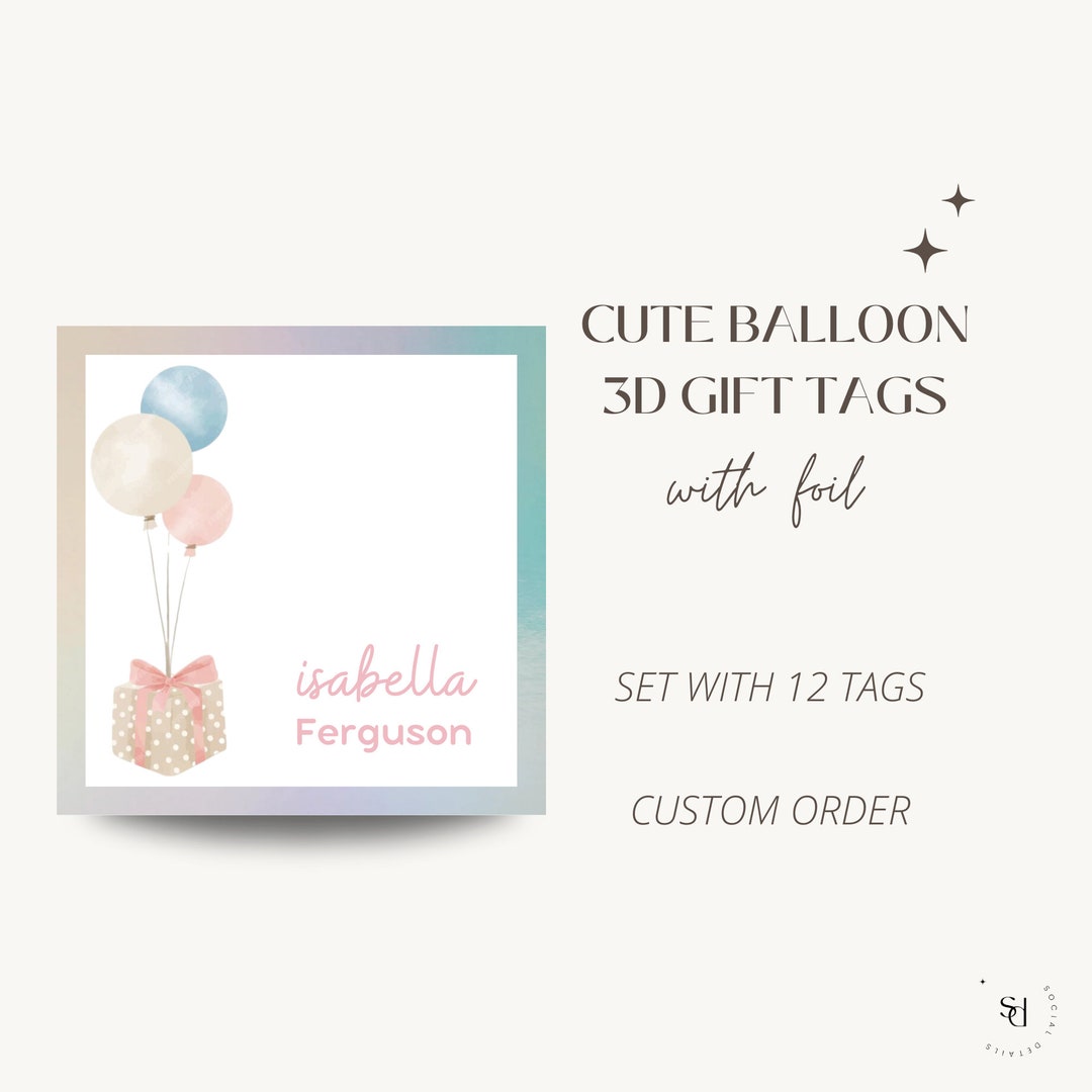 Personalized Balloon Gift Tags: 3D Custom Name Tags (set of 12) - Etsy