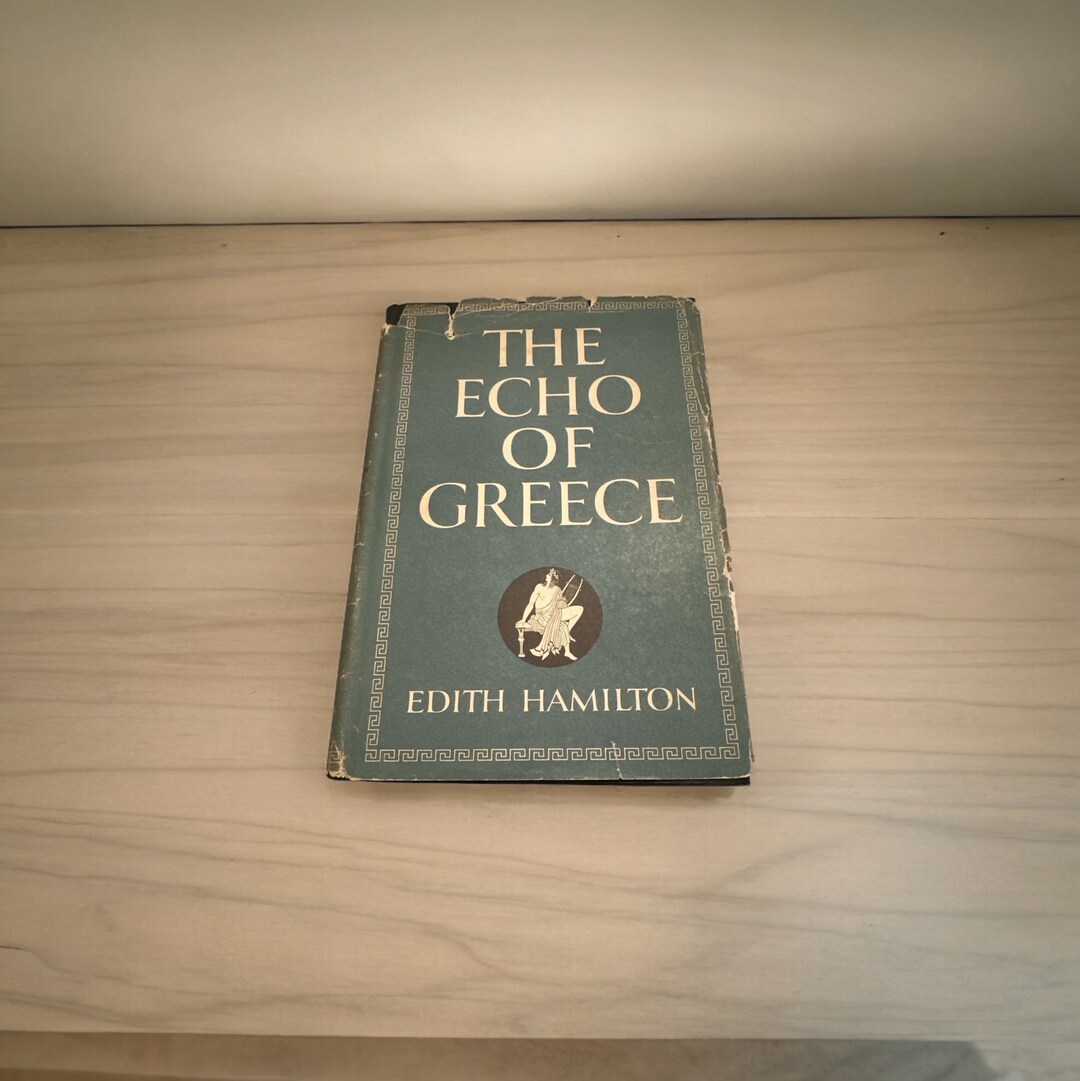 The Echo of Greece by Edith Hamilton, Hardcover, Norton and Company ...