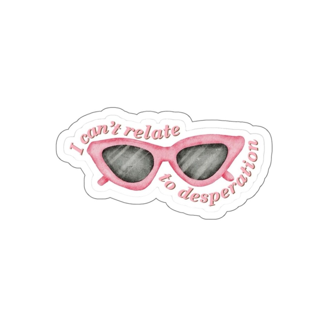 Sabrina Carpenter I Cant Relate to Desperation Sticker - Etsy