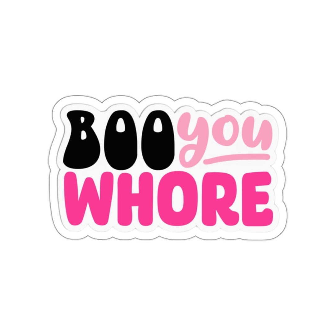 Boo You Whore Mean Girls Sticker - Etsy