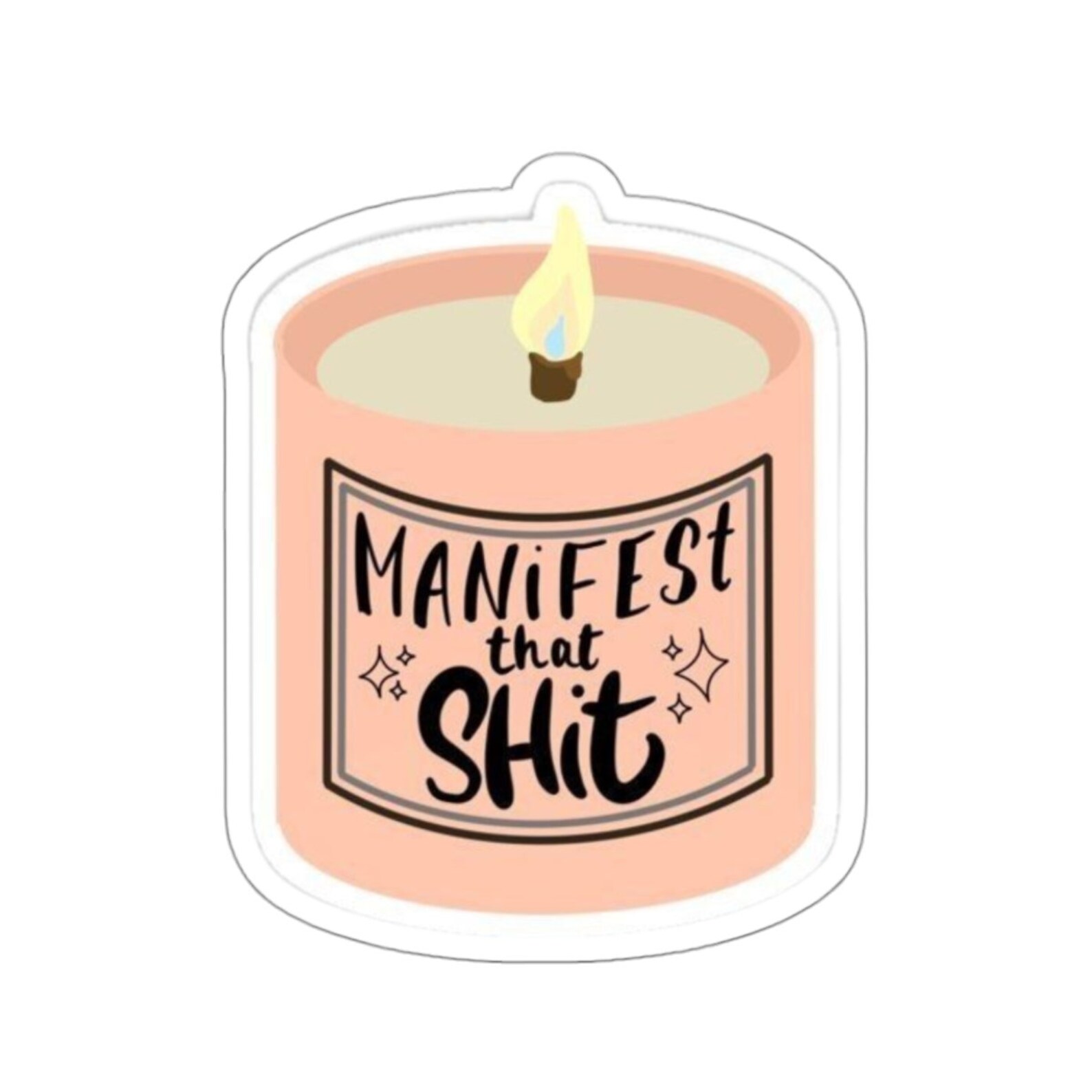 Manifest That Sht Sticker - Etsy