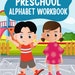 108 Pages Alphabet Preschool Workbook | English Language Learning Book ...