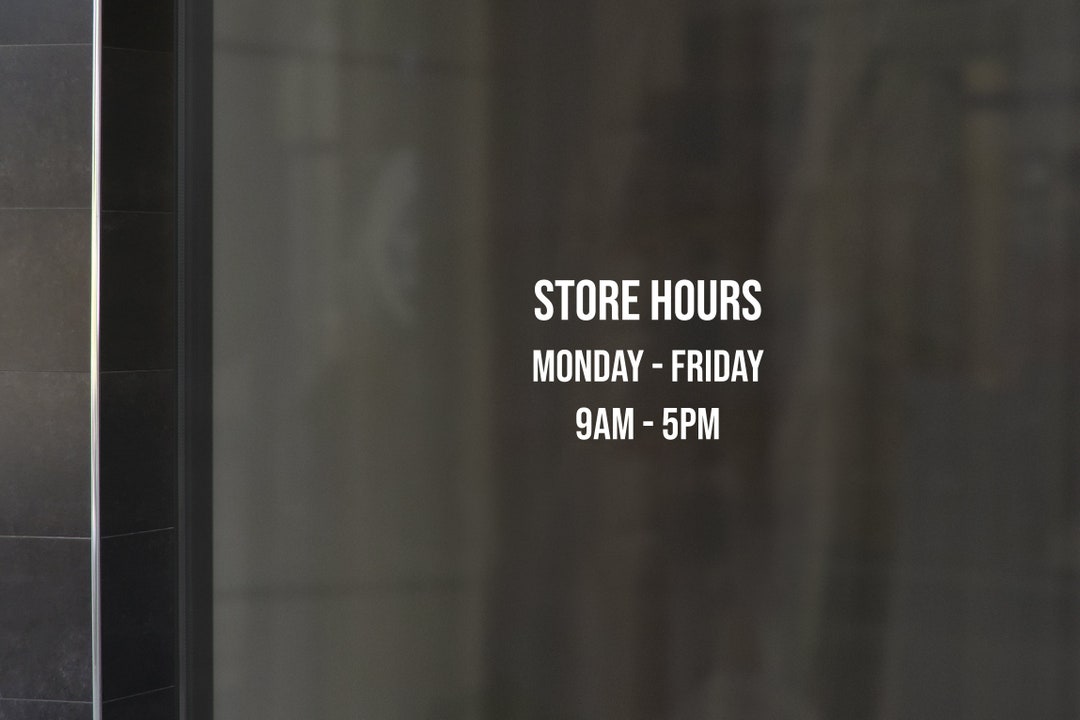 Store Hours Vinyl Decal - Storefront Window Vinyl, Business Hours ...