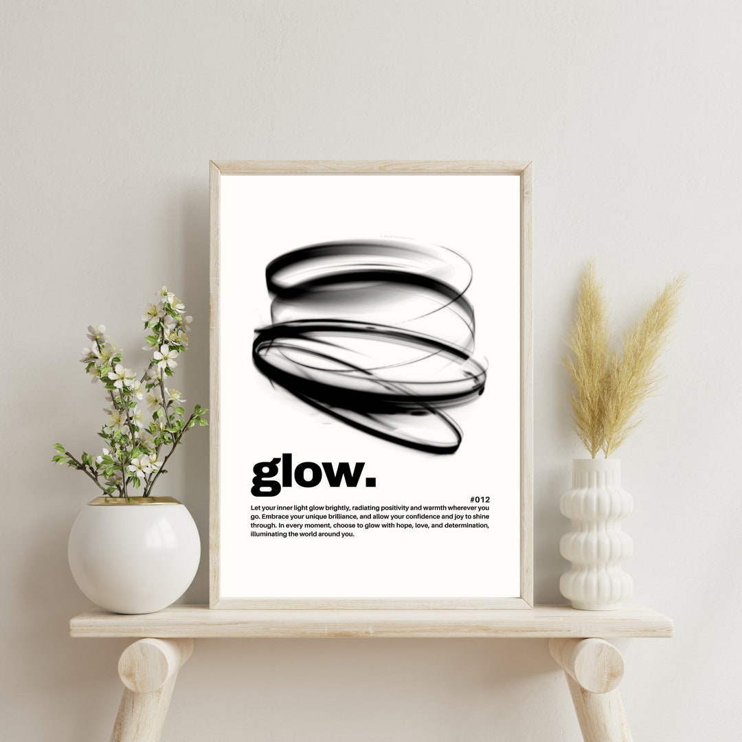 Glow Bright: Inspirational Quote Poster Positive Typography Art ...