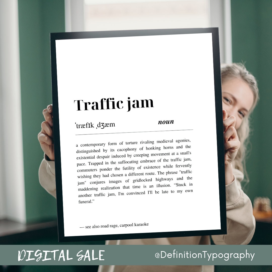 Traffic Jam Definition Poster Embrace the Chaotic Beauty of City Life ...