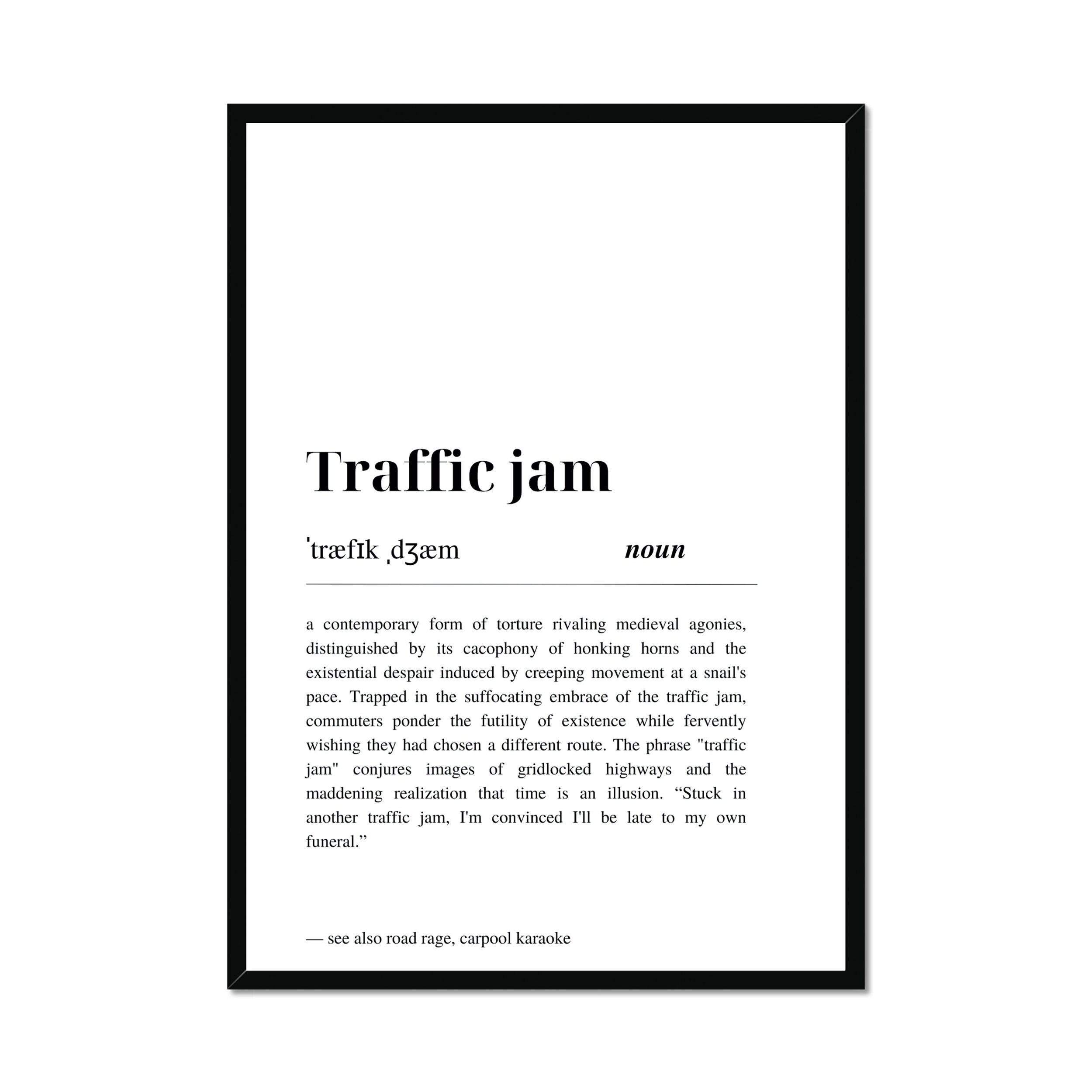 Traffic Jam Definition Poster Embrace the Chaotic Beauty of City Life ...