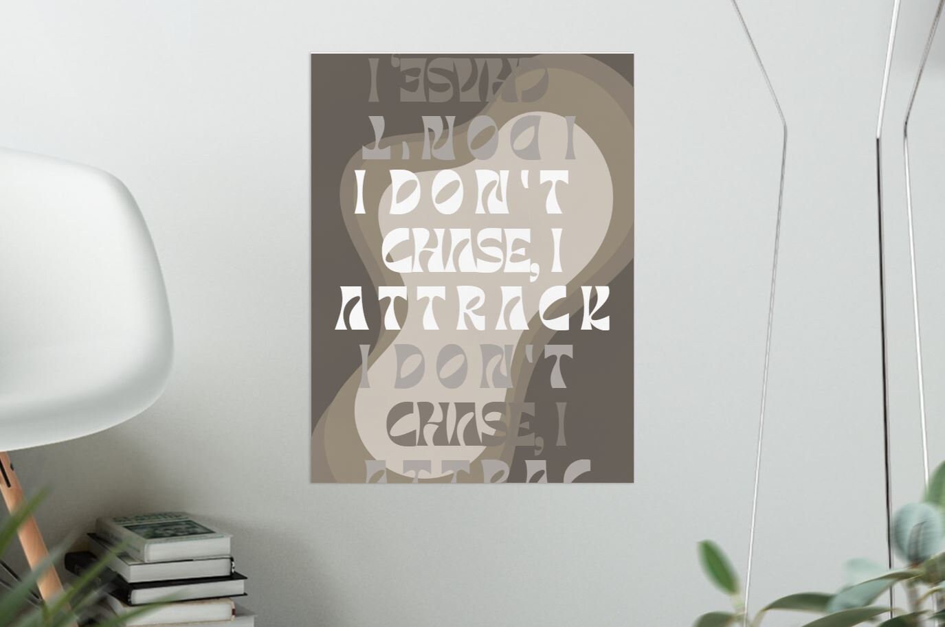 I Don't Chase I Attract Motivation Poster - Etsy