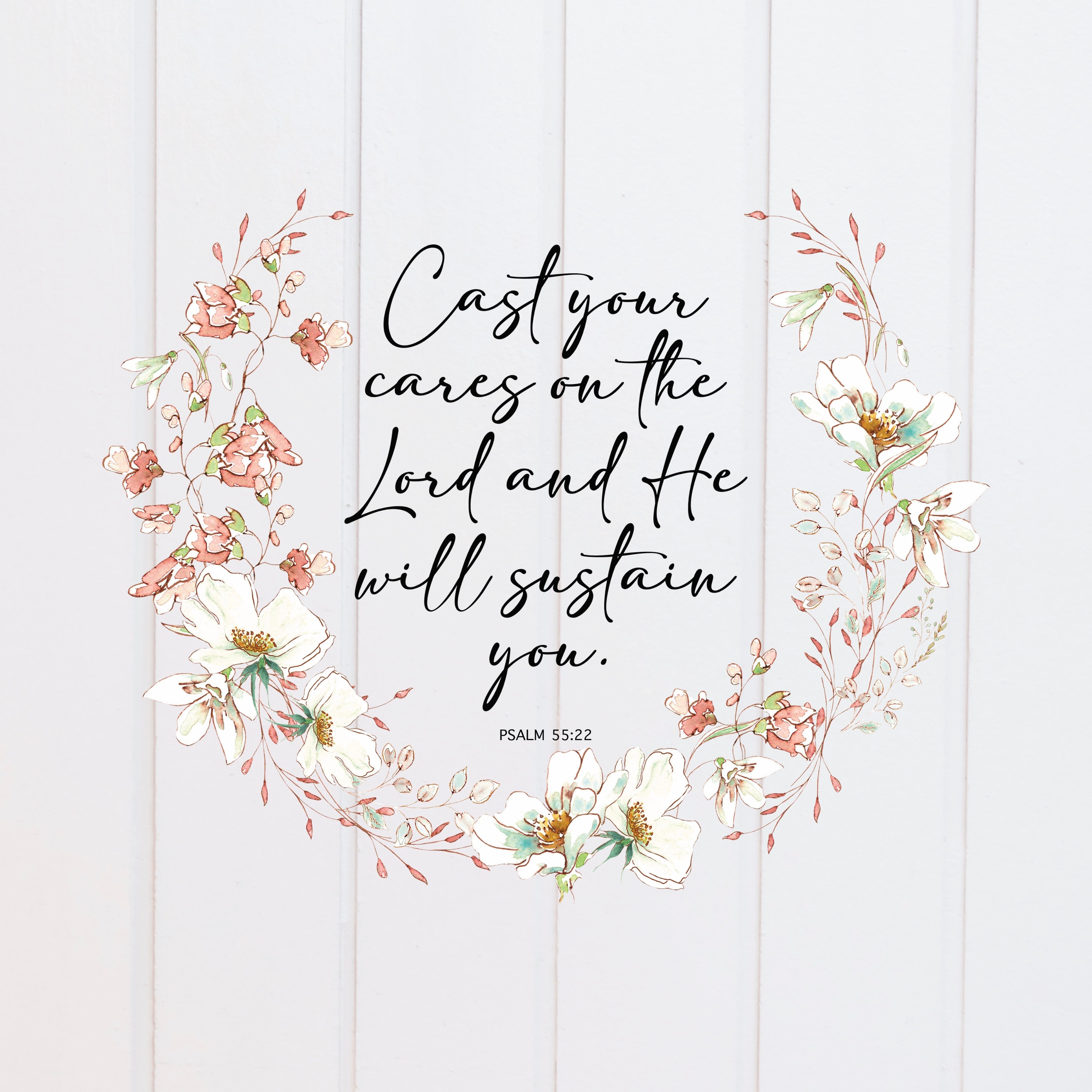 PNG - Cast All Your Cares on the Lord Floral Psalm PNG, Scripture ...