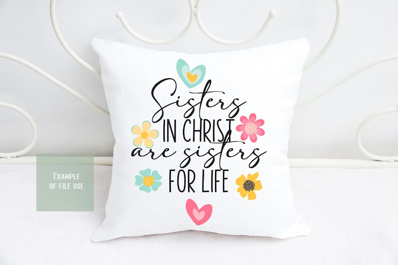 PNG File - Sisters in Christ Are Sisters for Life Bright Floral ...