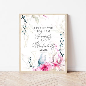 Digital Print - I Praise You for I Am Fearfully and Wonderfully Made ...