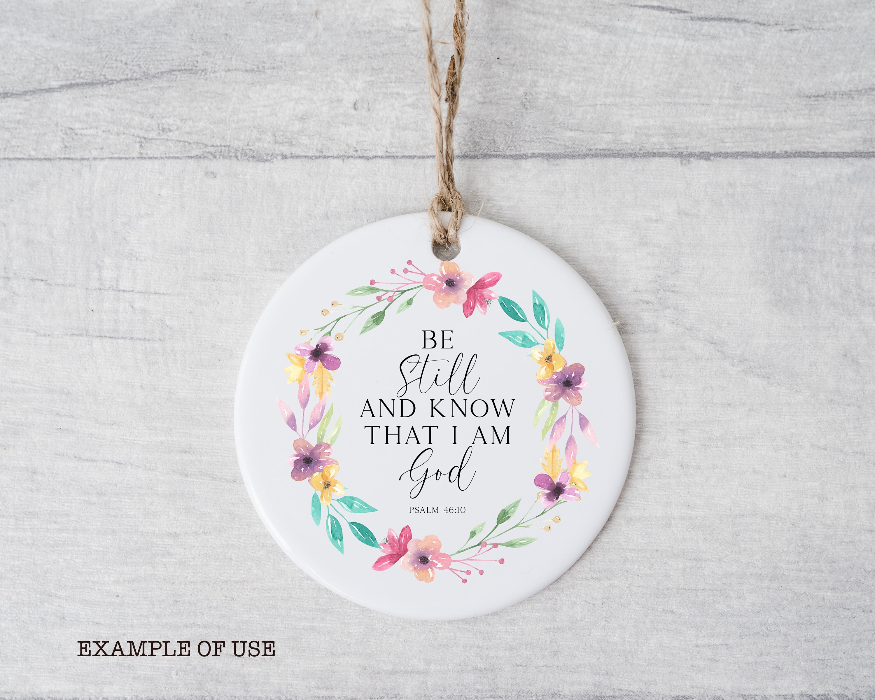 PNG File - Be Still and Know That I Am God Psalm 46:10 Wreath ...