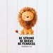 PNG File - Be Strong Be Brave Joshua 1:9 Lion Scripture Designs, Bible ...