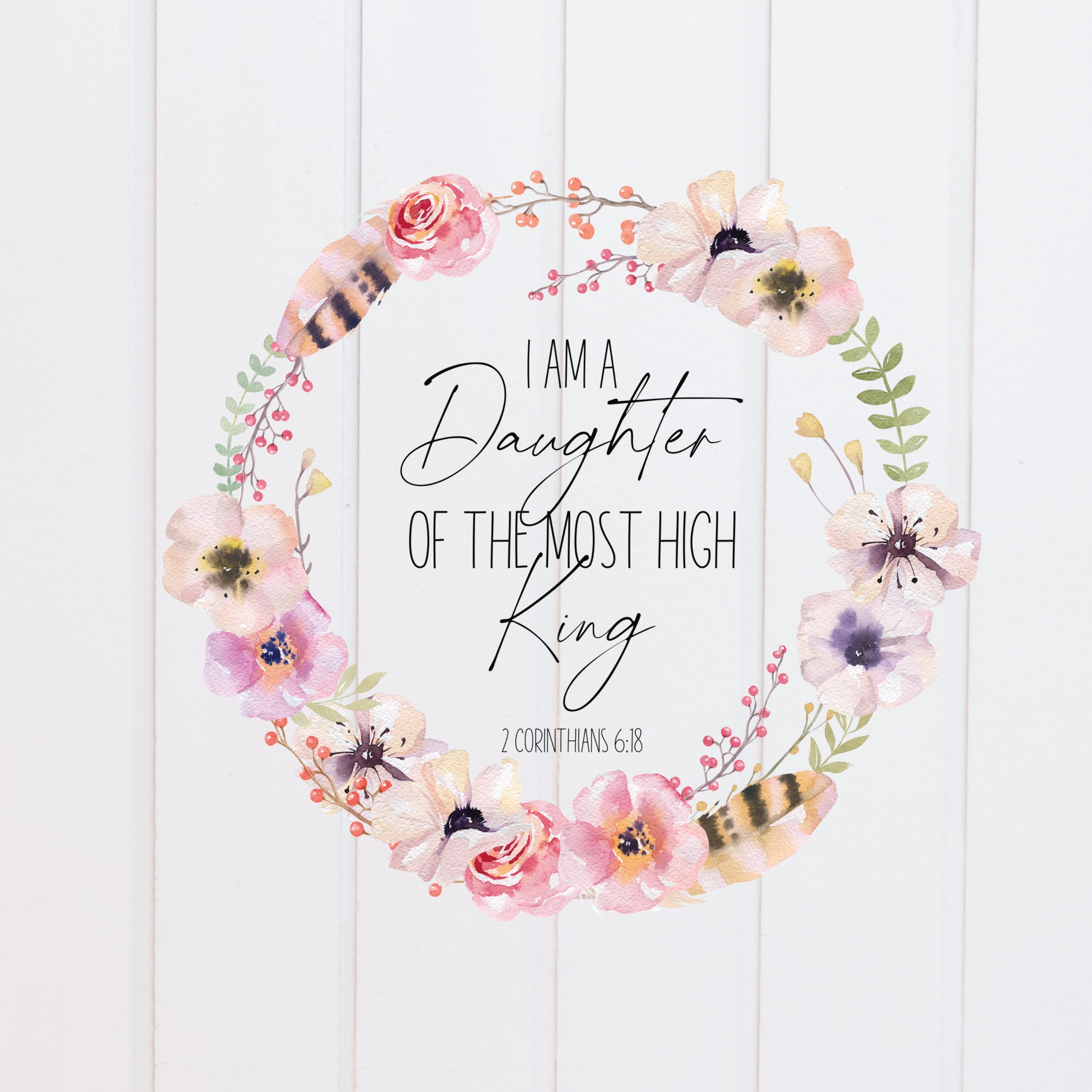 PNG File I Am the Daughter of the Most High King Wreath Floral ...