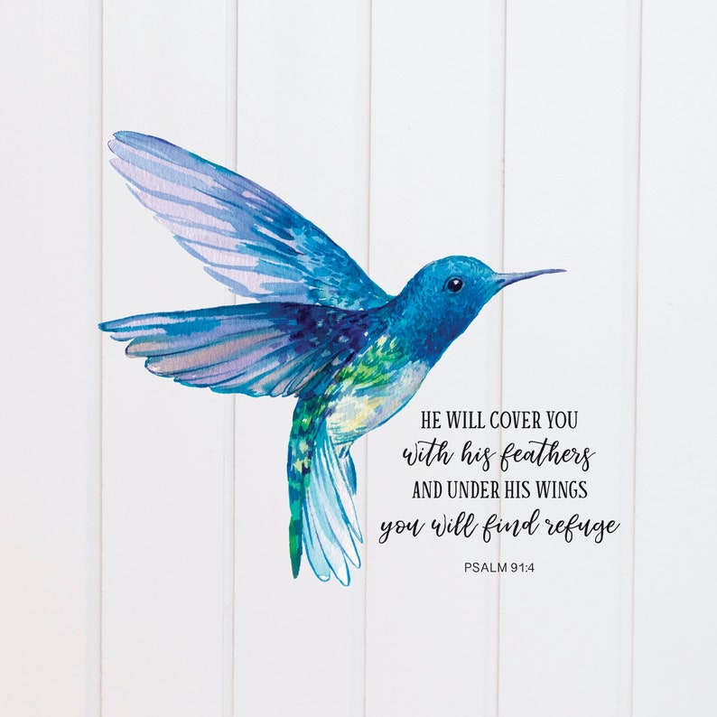 PNG File He Will Cover You With His Wings Psalm Hummingbird, Digital ...