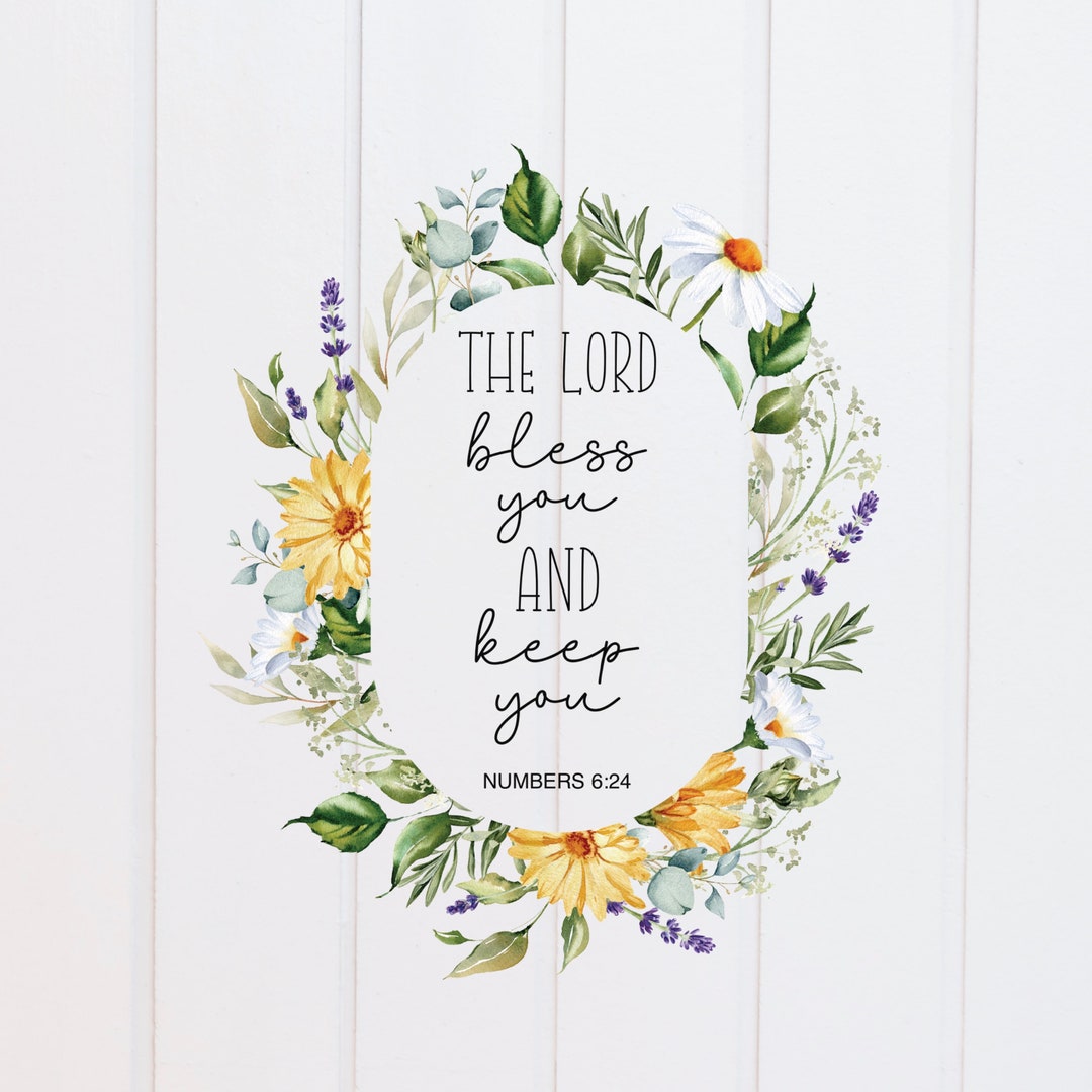 PNG File - the Lord Bless You and Keep You Floral Wreath, Scripture ...