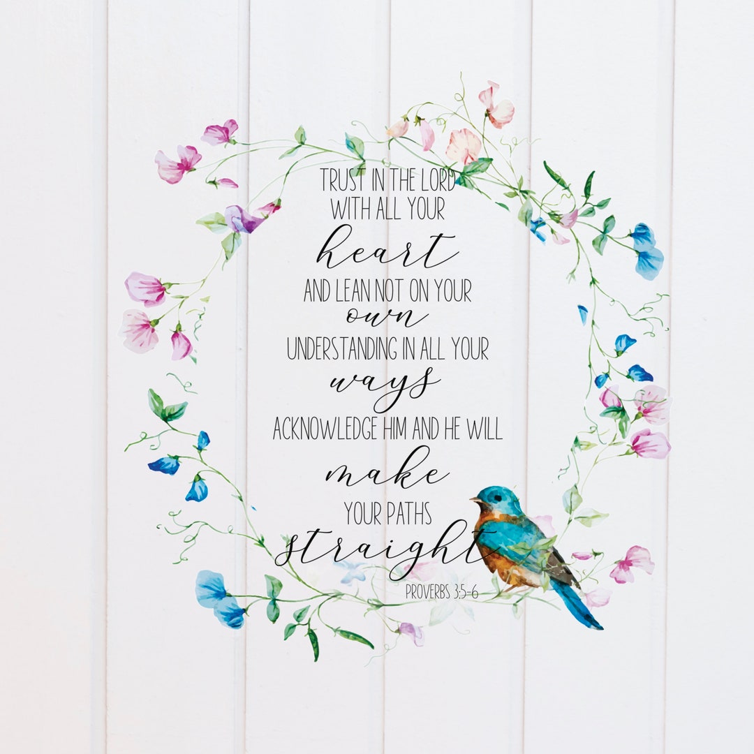 PNG File - Trust in the Lord Proverbs Wreath Bird Floral, Scripture ...