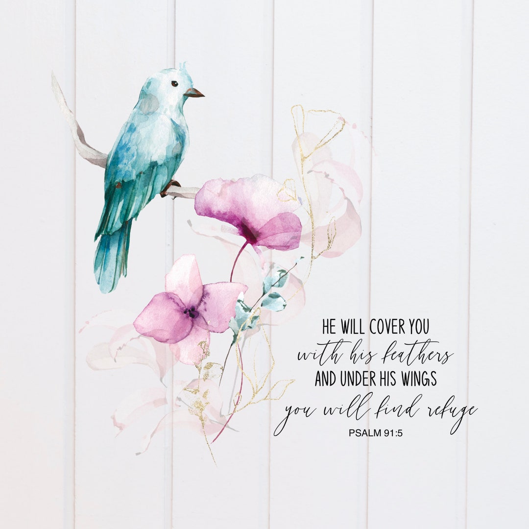 PNG File - He Will Cover You With His Wings Psalm Hummingbird, Digital ...