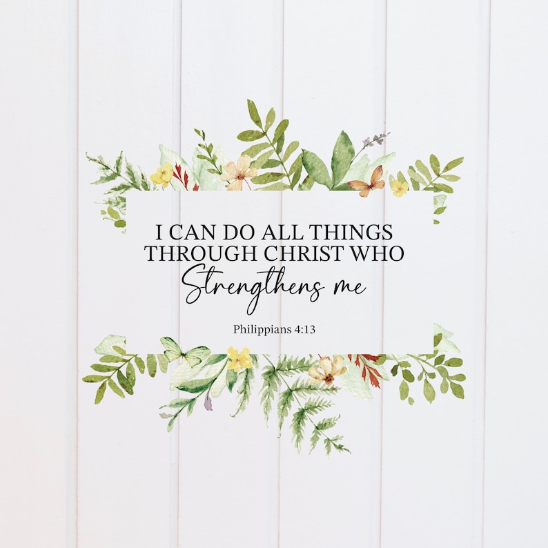 PNG File I Can Do All Things Through Christ That Can Strengthens Me ...