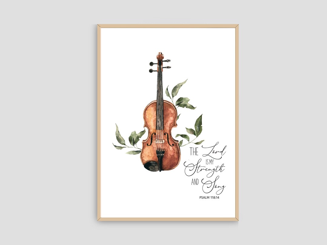 Digital Print - the Lord is My Strength and Song Psalm Cello Christian ...