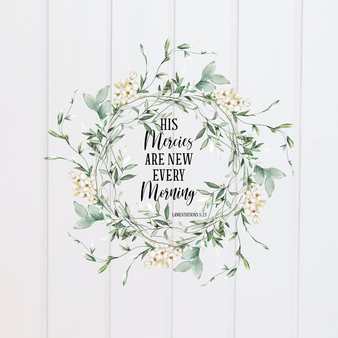 PNG FILE - His Mercies Are New Every Morning Sunshine Lamentations ...