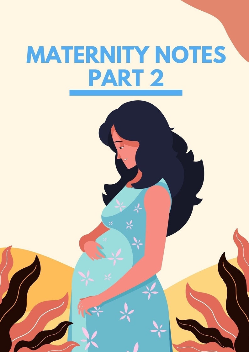 OB & Maternity Nursing Notes Part 2, Digital Download, 80 Pages, Pass ...