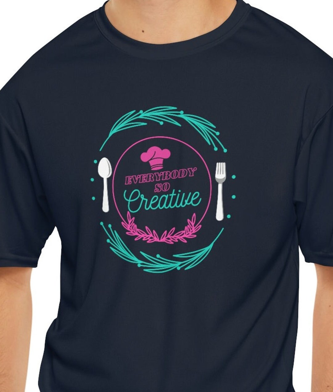 Everybody so Creative Shirt, T-shirt Quotes, Everybody so Creative ...