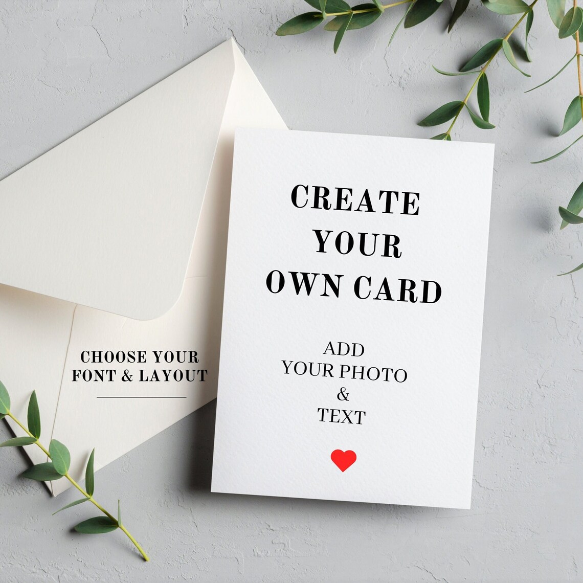 Create Your Own Card, Custom Photo Text Greeting Card, Choose Your Font ...