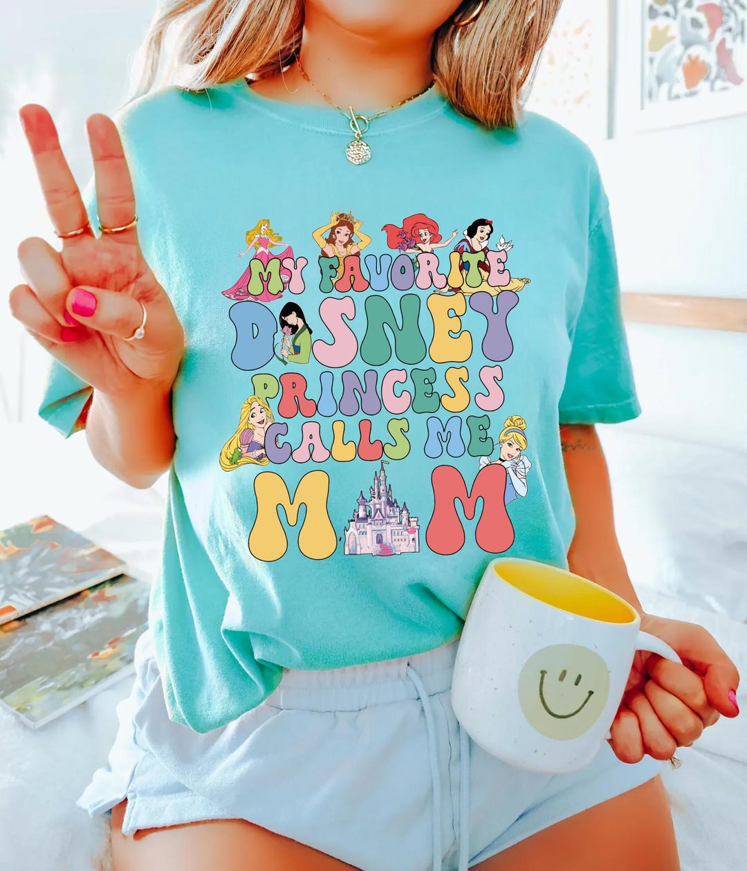 My Favorite Disney Princess Calls Me Mom Shirt, Disney Princesses T ...