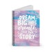Spiral Notebook: Dream Big and Create Your Own Story 118 - Etsy