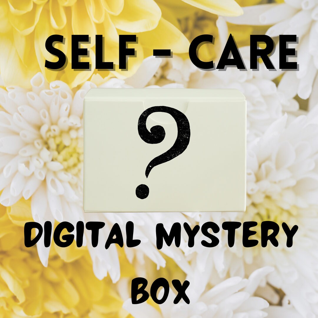 Self-care Digital Mystery Box, Self Care Package, Me Time Box, Selflove ...