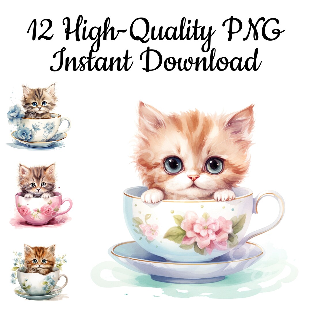 Kitten in Tea Cup Clipart, 12 Kitten PNG, Kitten Sublimation, Kitten ...