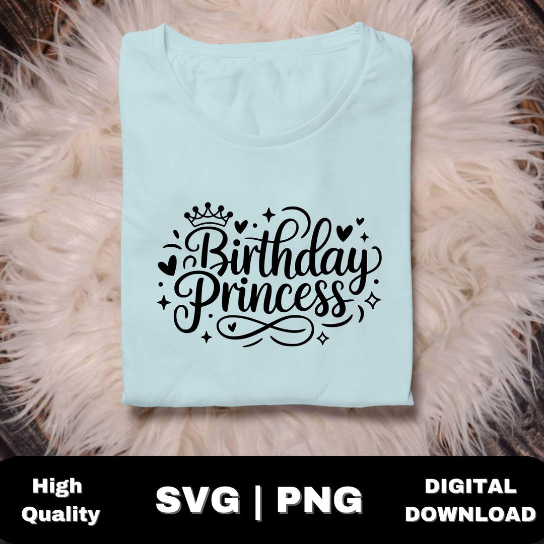 Birthday Princess Crown SVG PNG Files for Girl Birthday Party Decor ...