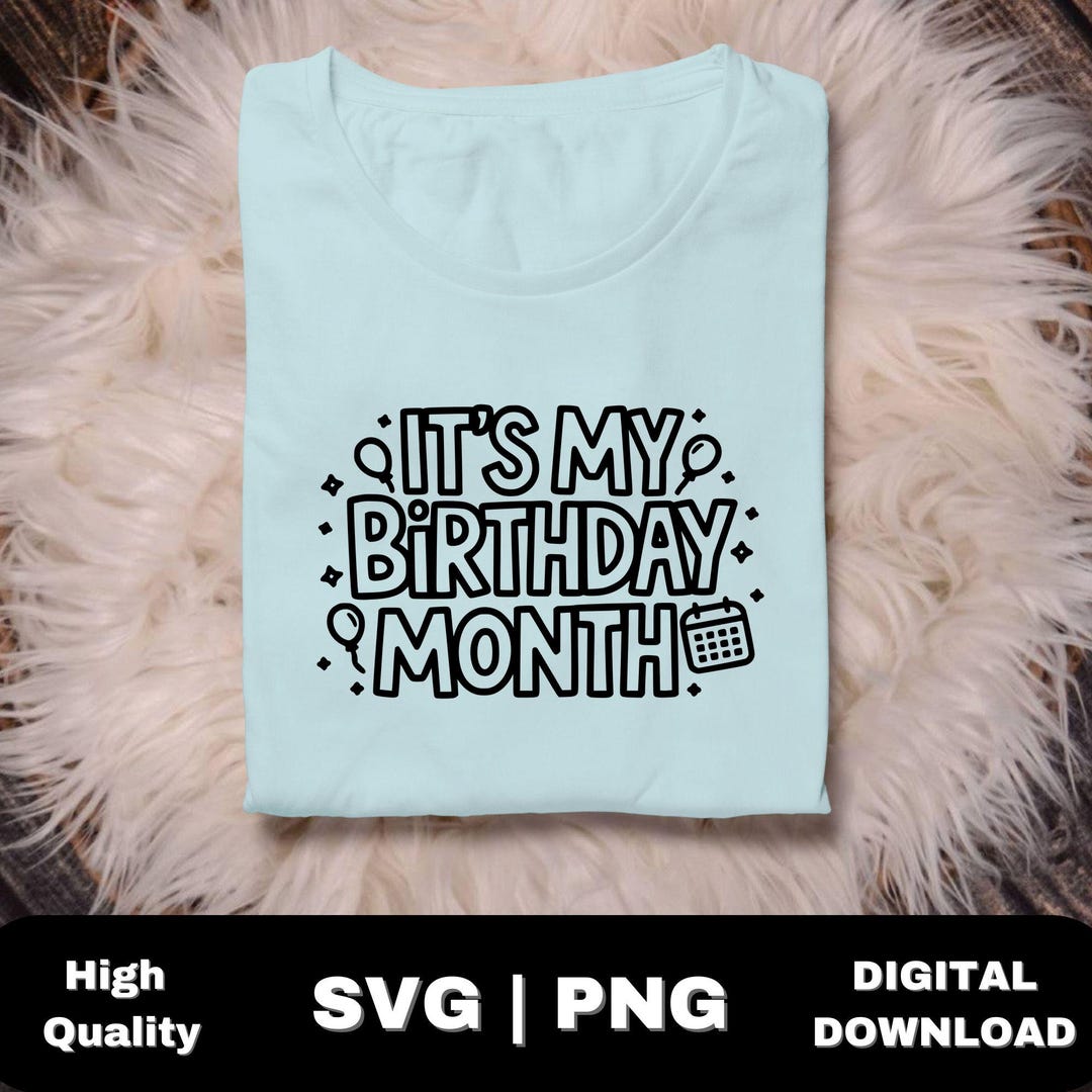 Birthday Month Celebration SVG PNG Files for Party Decor & Crafts ...