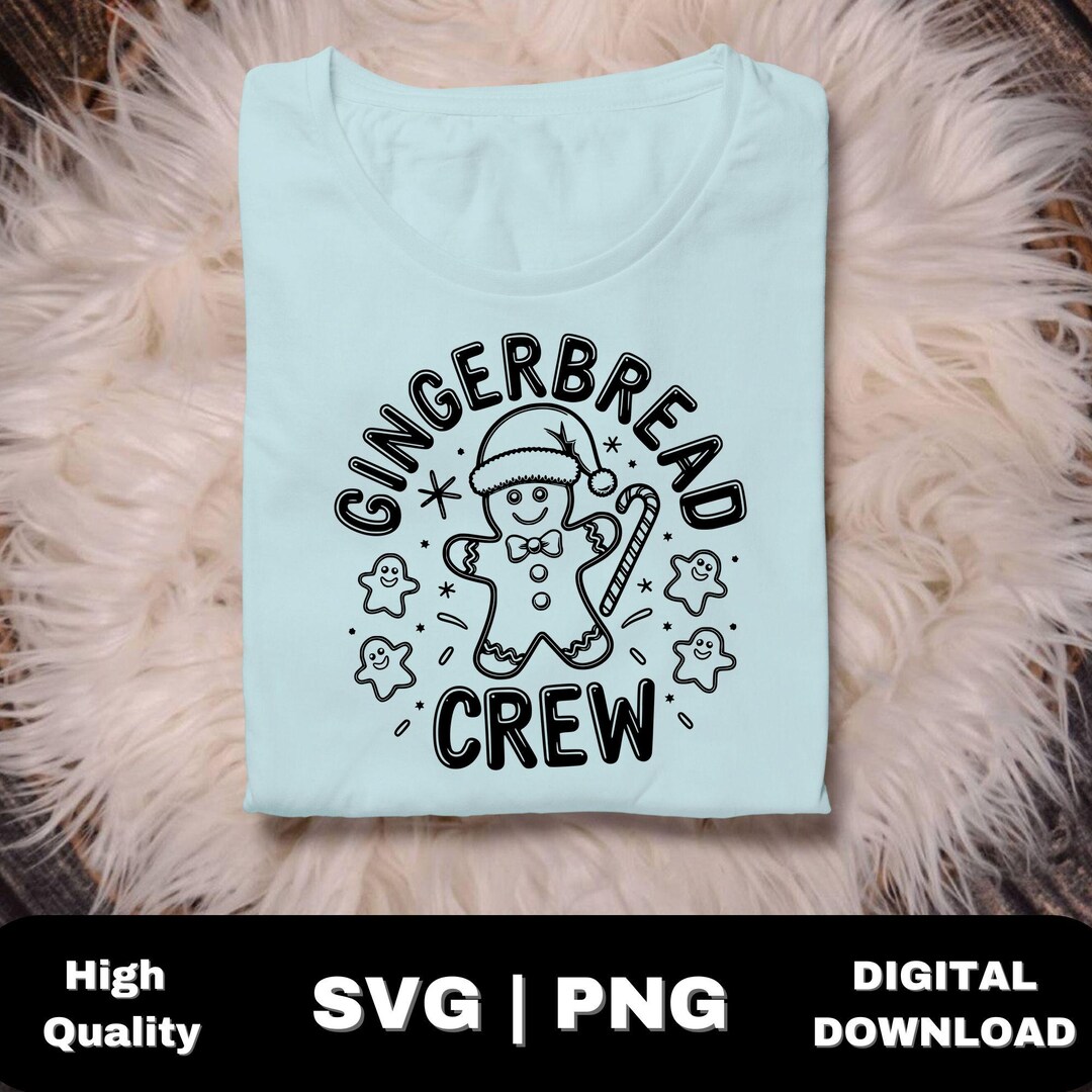 Gingerbread Crew SVG PNG Files for Christmas Crafts & Holiday Shirts ...