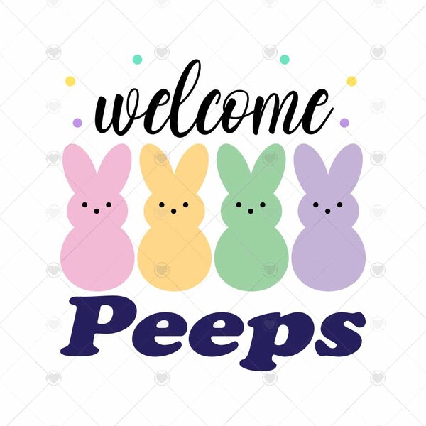 Welcome Peeps Svg - Etsy