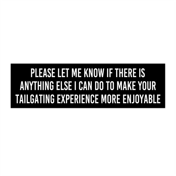 No Tailgating Bumper Sticker - Etsy