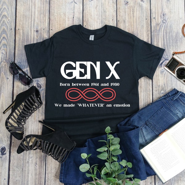 Gen X T Shirt - Etsy