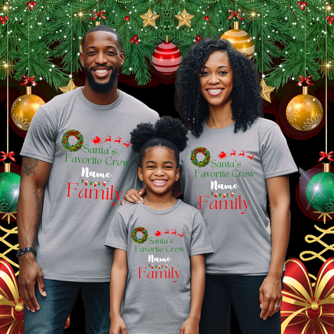 Personalized Family Christmas T-shirt, Santa's Favorite Crew, Unisex ...