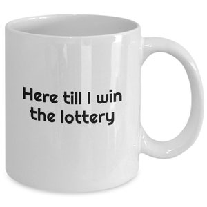 Lottery Lover's Mug: Lottery Enthusiast Gift, Funny Lottery Player Gift ...