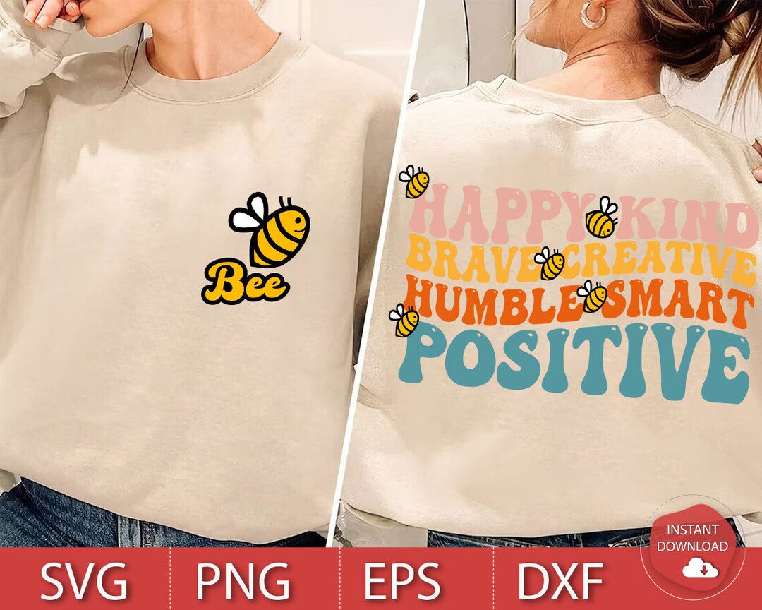 Bee Something Svg, Bee Kind Positive Joyful Creative Wild Smart Brave ...