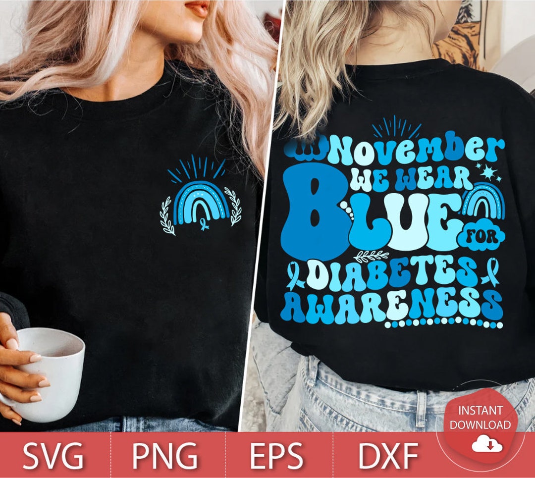 Diabetes Awareness SVG Png, in November We Wear Blue Svg, Diabetes ...