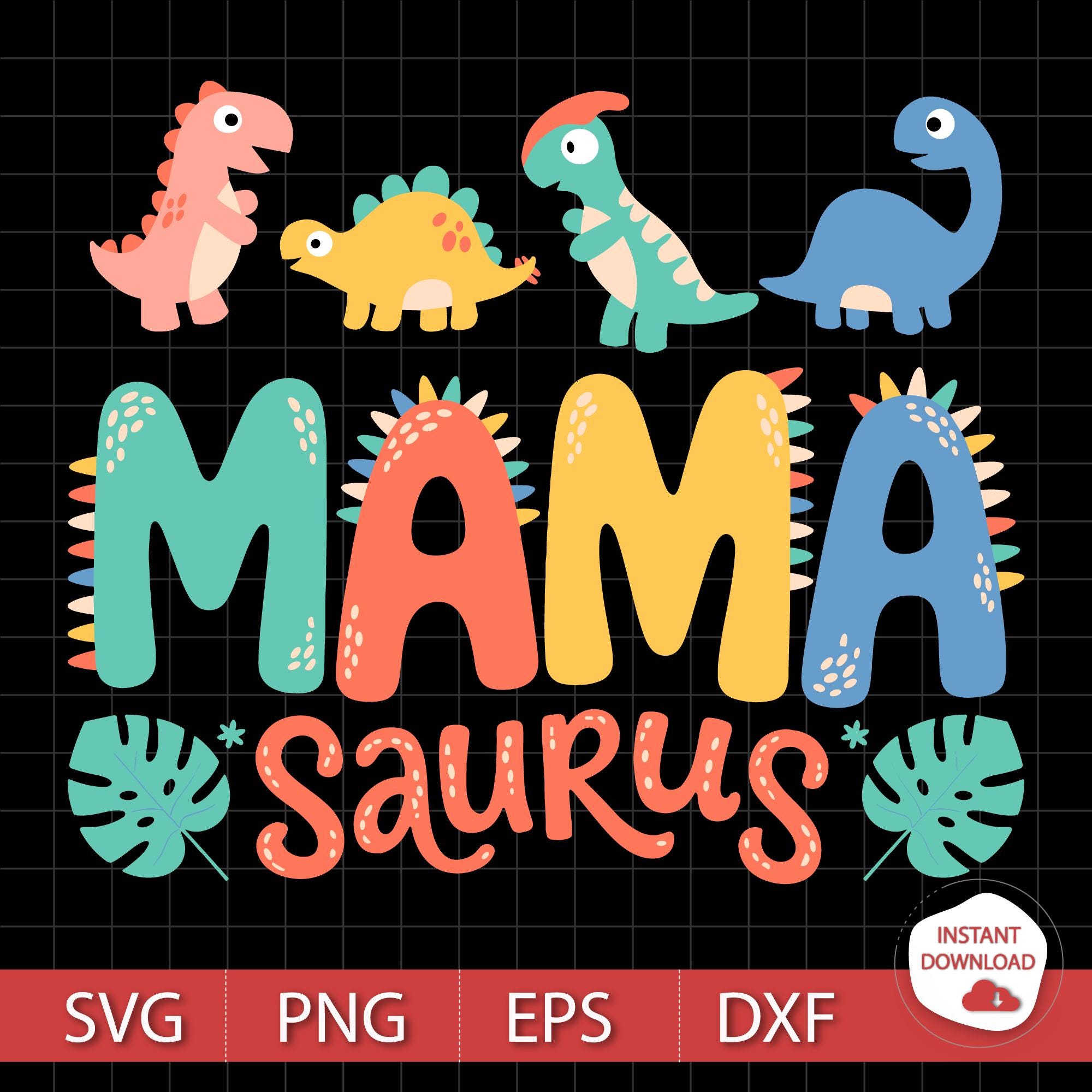 Mamasaurus PNG SVG | Cute Dinosaur Mom Clipart | Family Dino Birthday ...