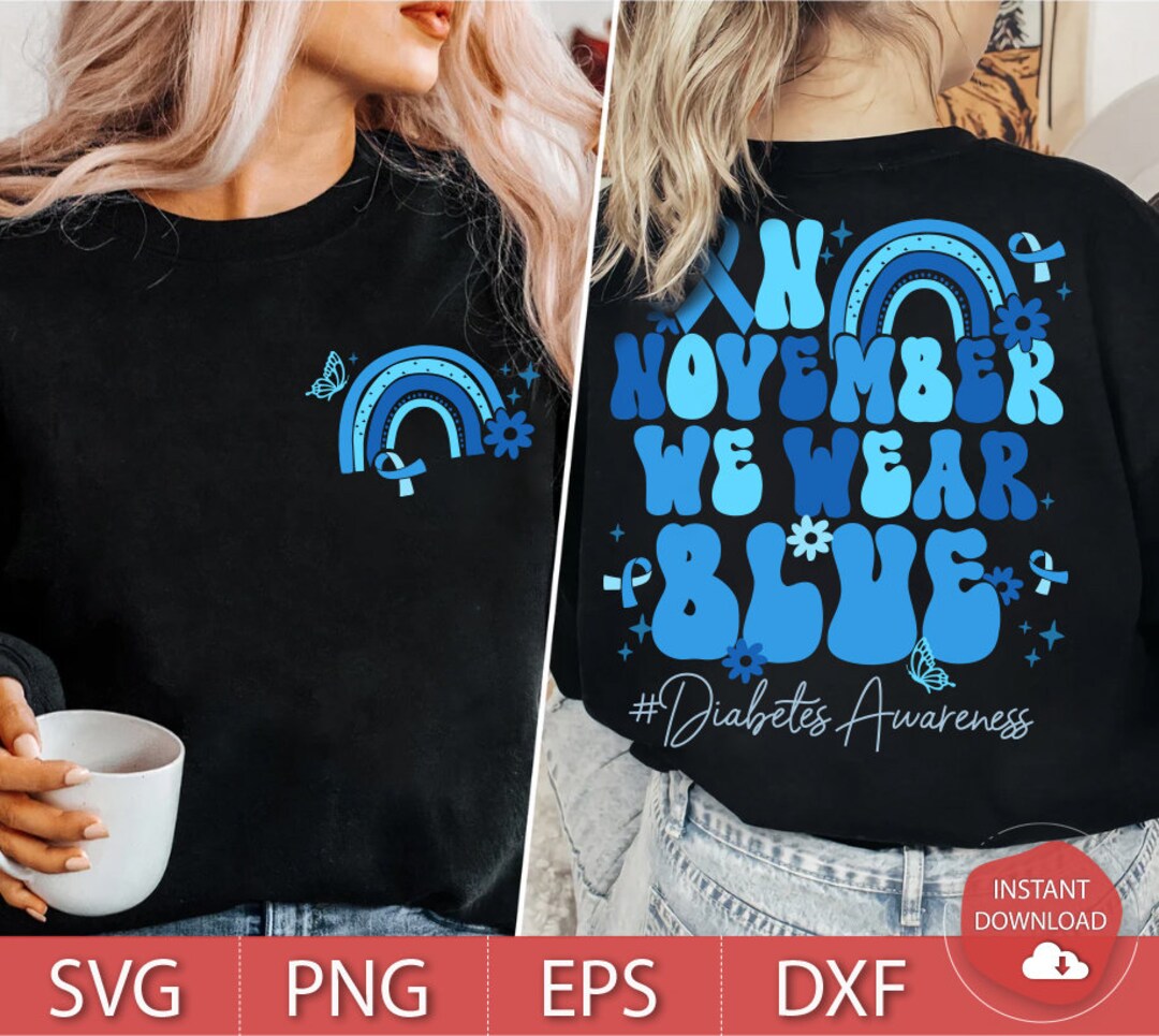 In November We Wear Blue SVG PNG, Diabetes Awareness Svg, in November ...