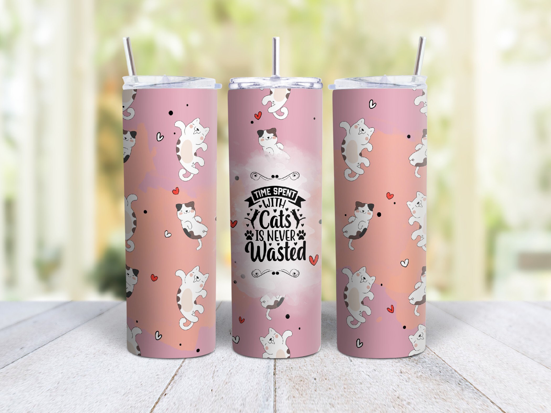 20oz Skinny Tumbler Time Spent With Cats is Never Wasted Stainless ...